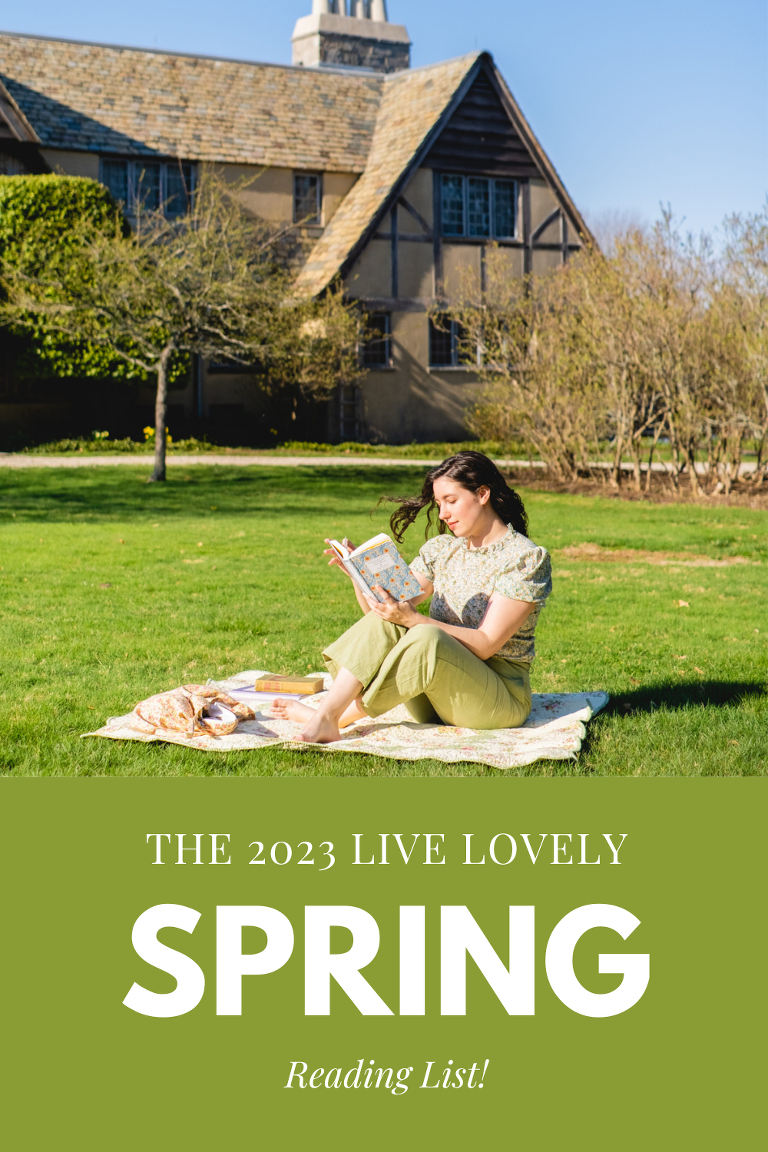 Live Lovely Spring Reading List 2023 - Live Lovely Photography