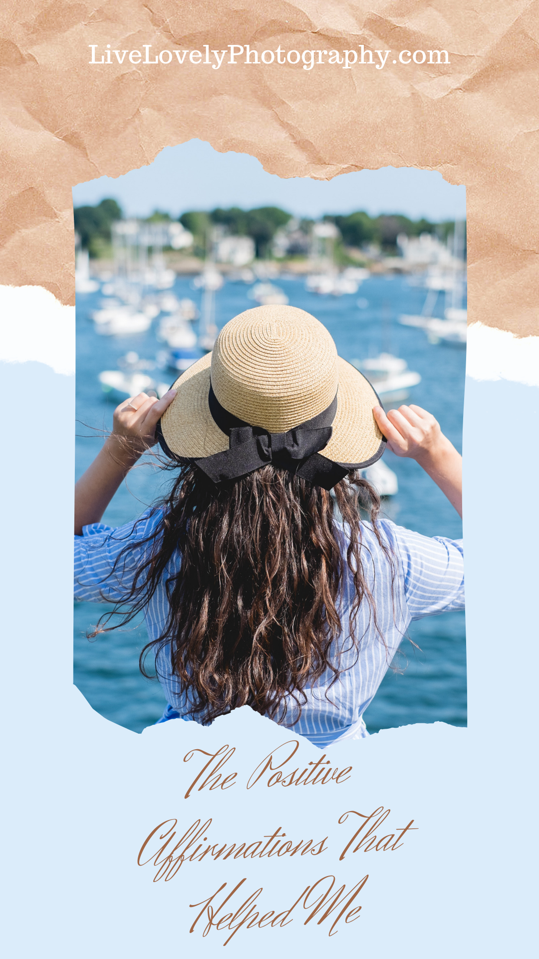 The Positive Affirmations That Have Helped Me - Live Lovely Photography