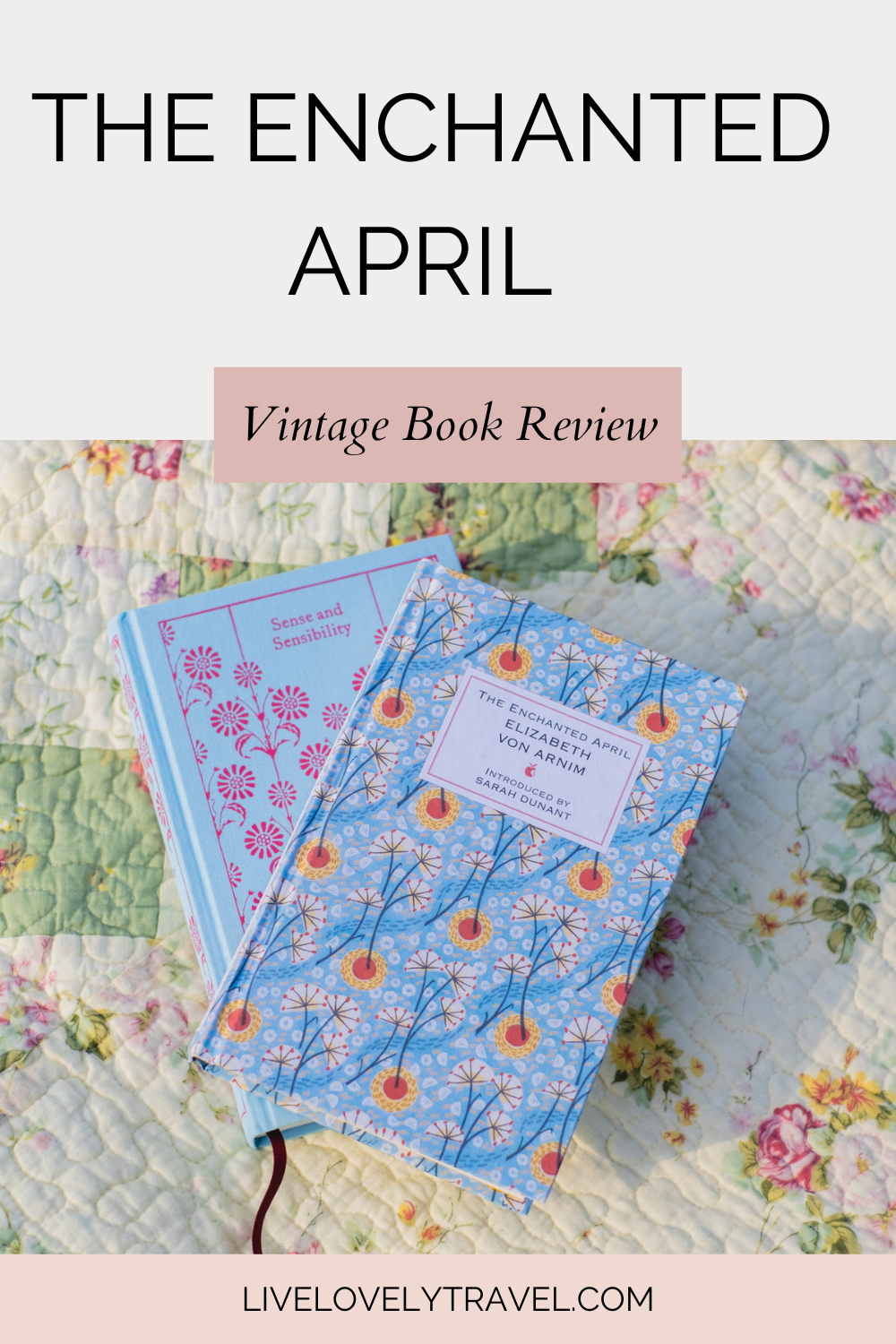 The Enchanted April | Book Review - Live Lovely Photography