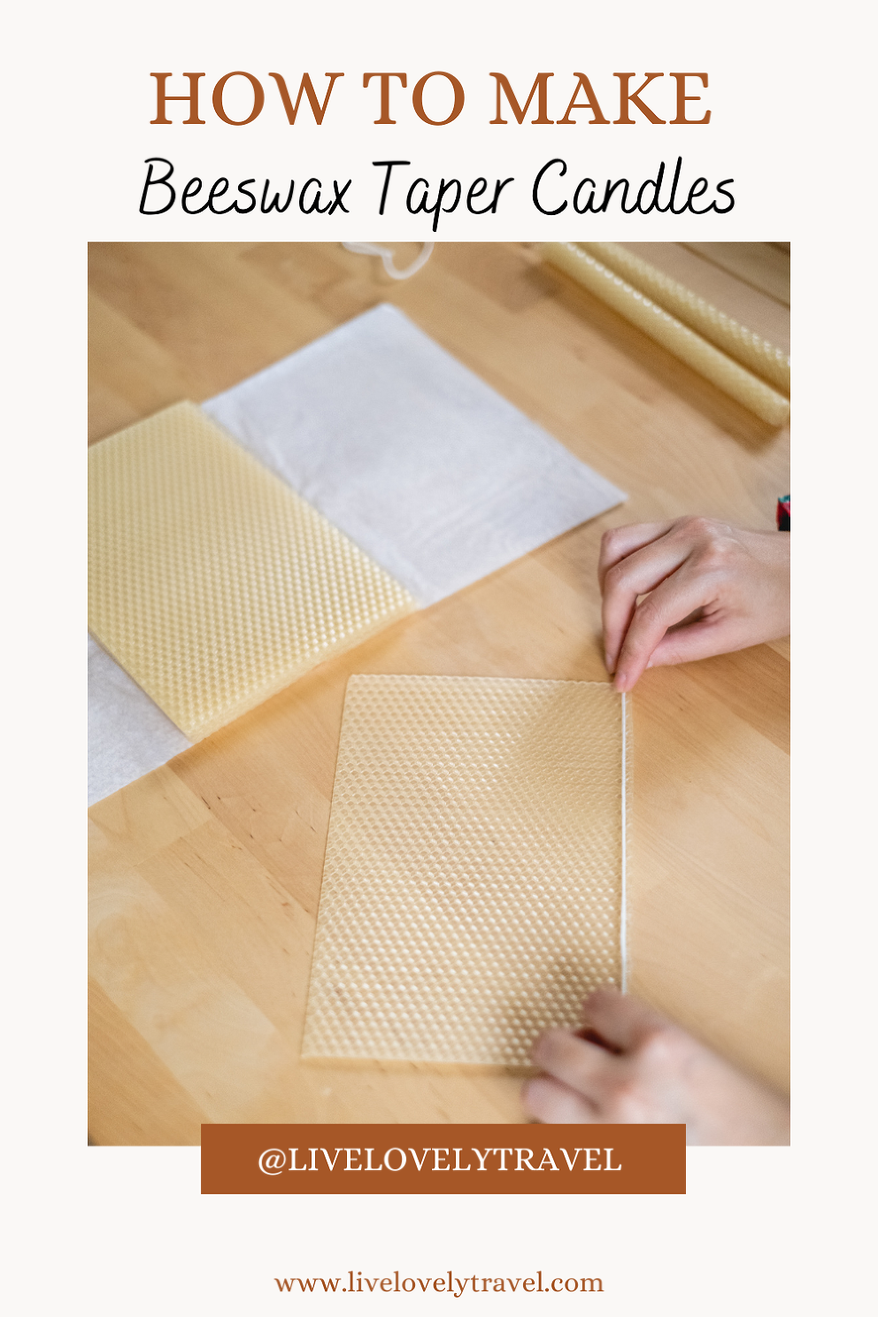 Bees Wax Taper Candle Making For Beginners - Live Lovely Photography