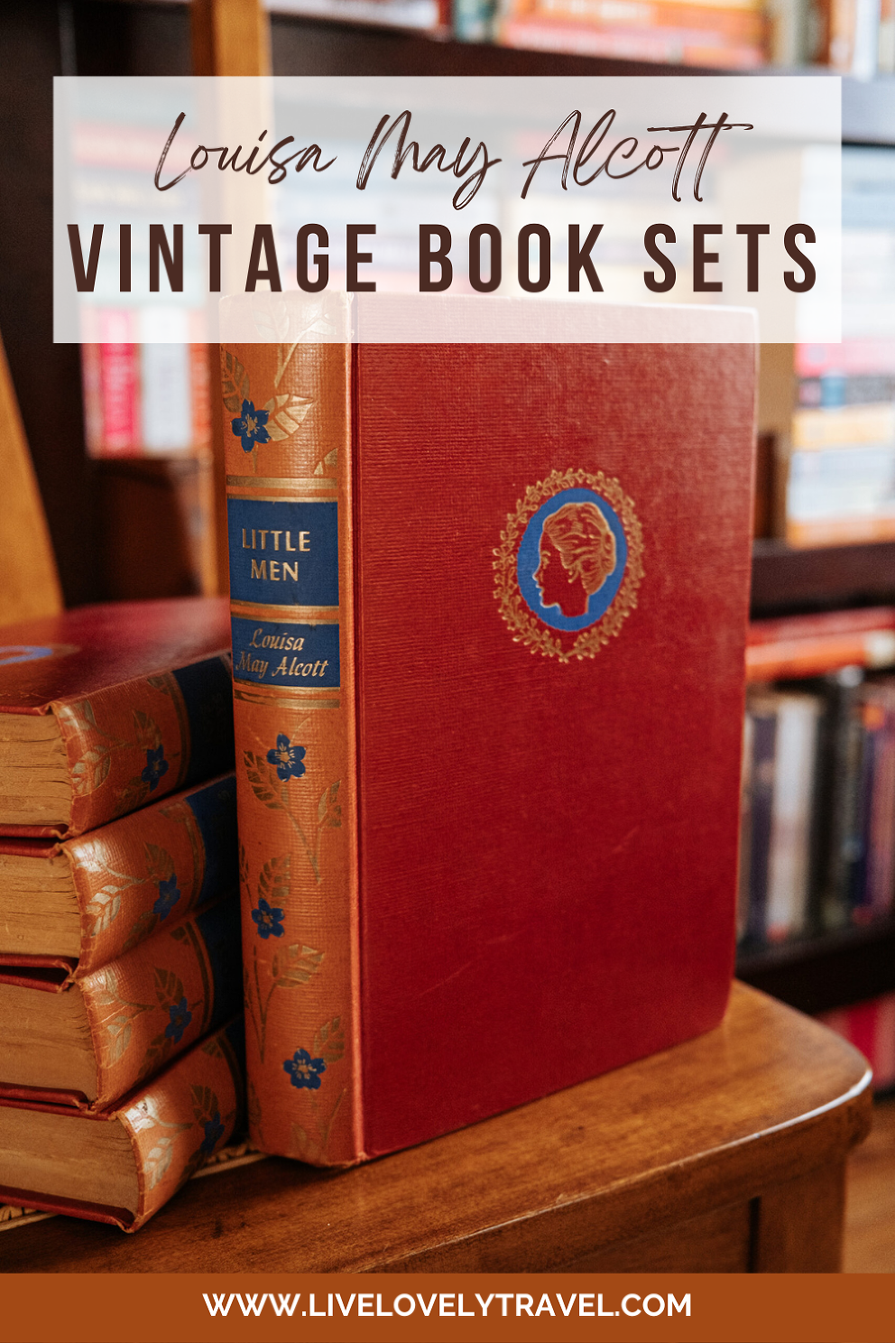 A Thrifted Louisa May Alcott Book Set - Live Lovely Photography