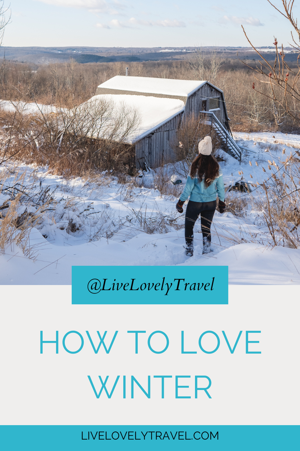 How To Love Winter - Live Lovely Photography